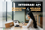 Pentingnya Integrasi API dalam Pembuatan Website dan Aplikasi Modern ...
